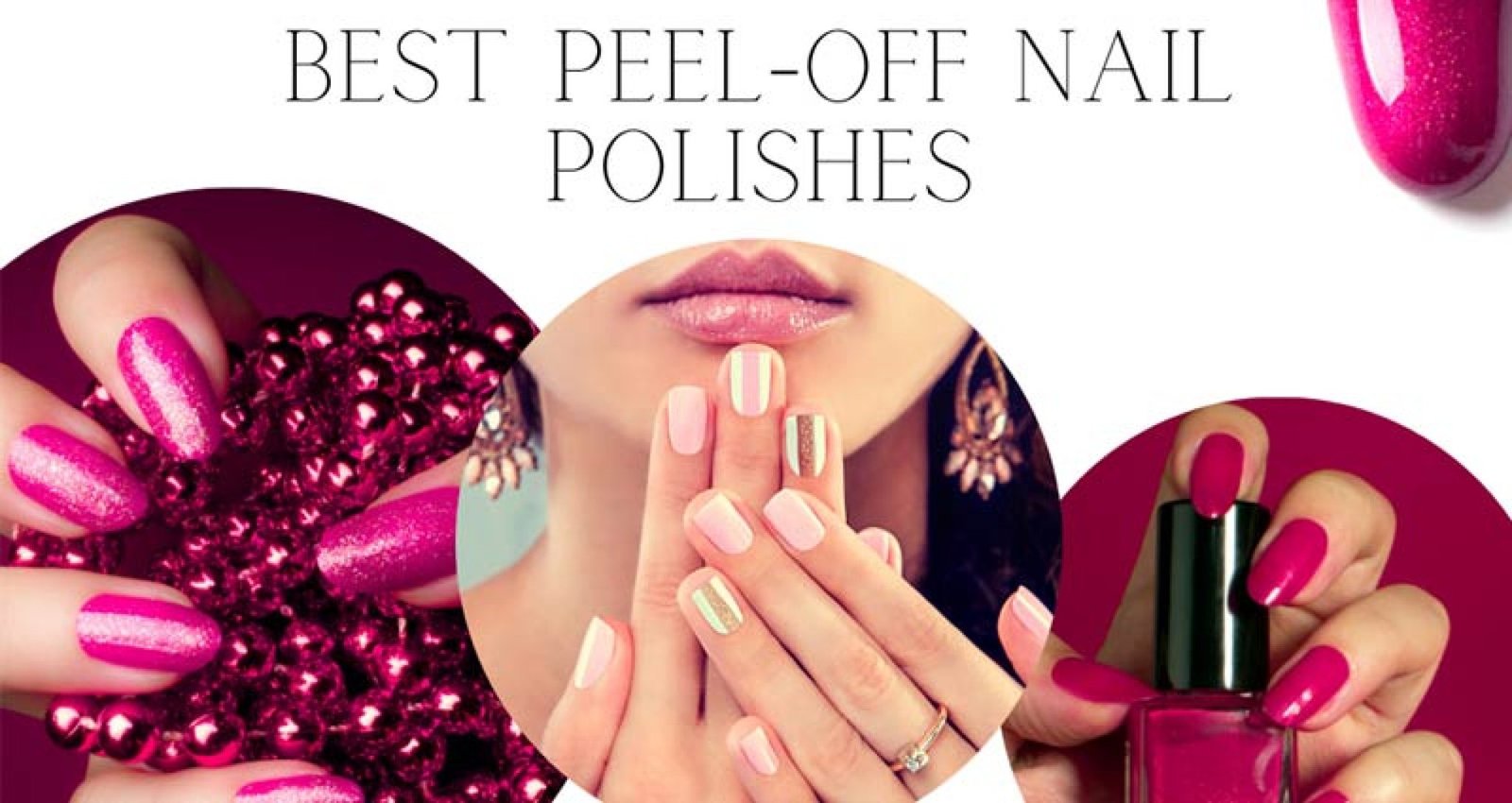 Best 10 Peel Off Nail Polishes For Women In 2026