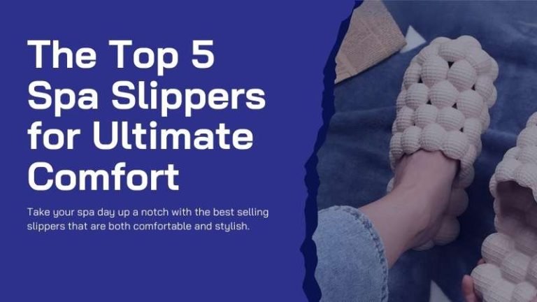 5 Best Sellers in Spa Slippers for Your Soles for 2026